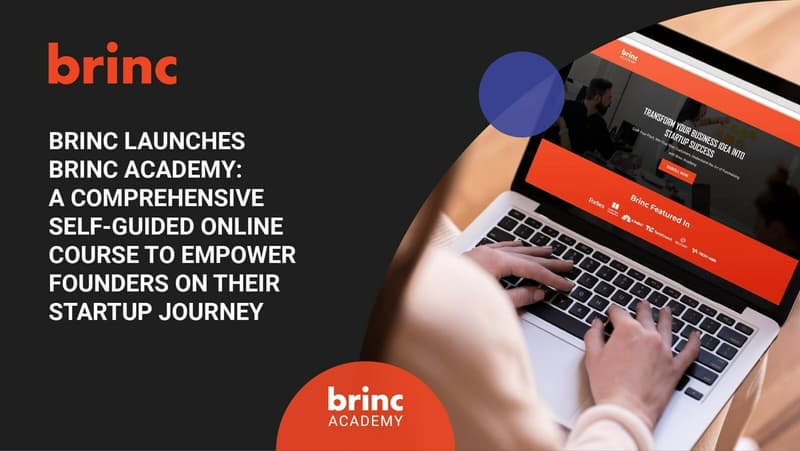 Brinc Launches Brinc Academy: A Comprehensive…
