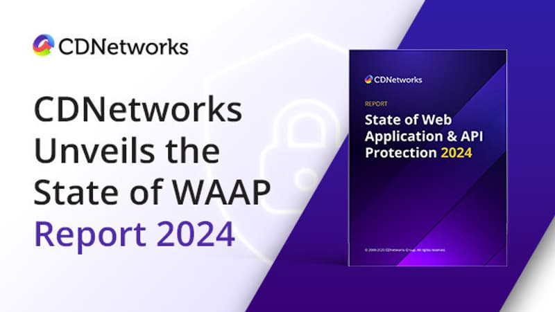 CDNetworks' State of WAAP Report Reveals 887.4 Billion…